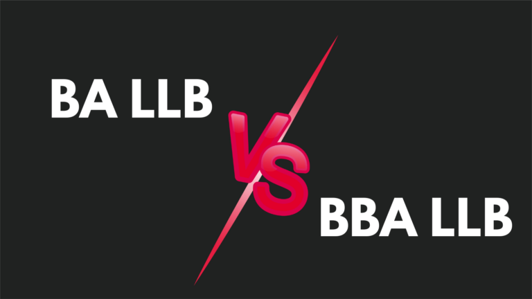 BA LLB or BBA LLB: Which One Is Better For You